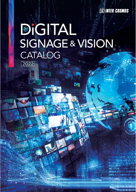 DIGITAL SIGNAGE & VISION CATALOG 2022